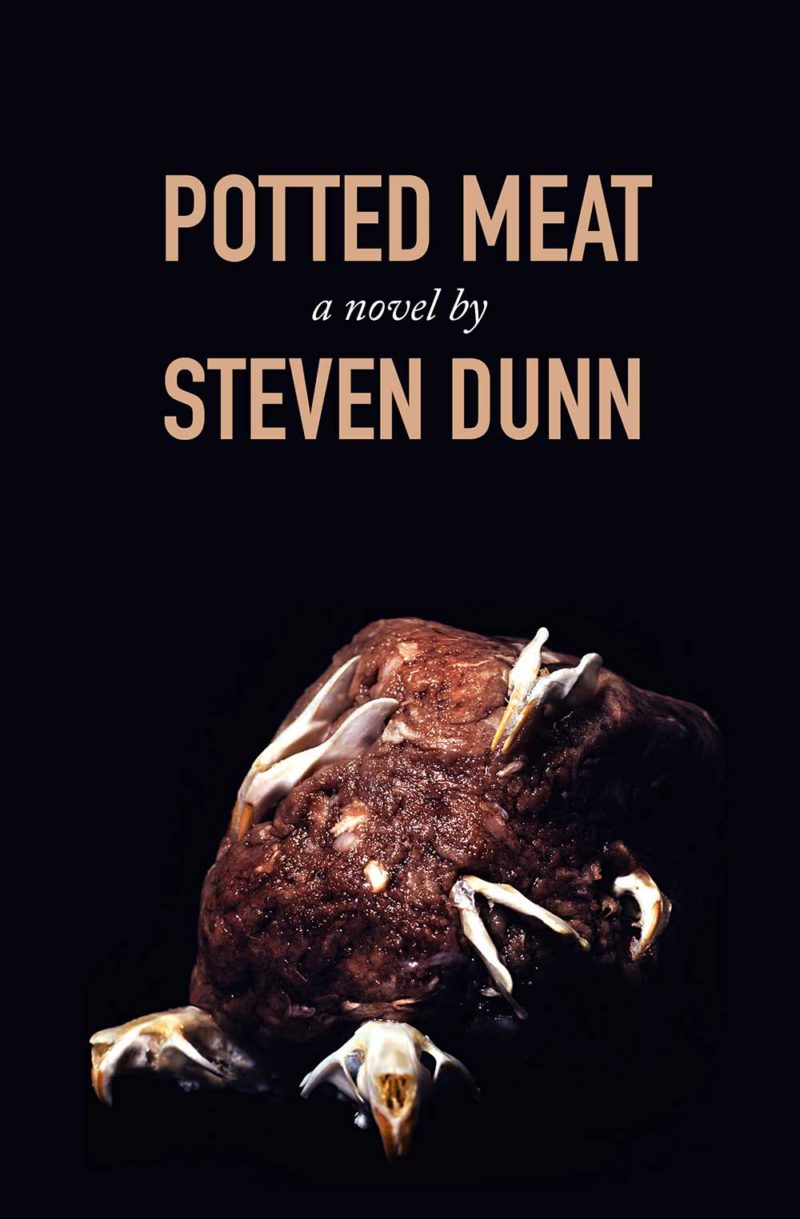 Steven Dunn's Potted Meat, from Tarpaulin Sky Press